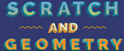 Scratch Geometry